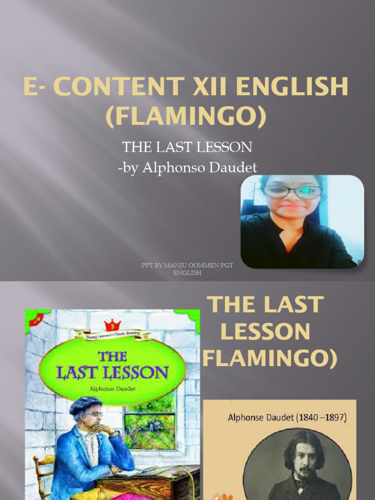 Class Xii English PPT CH - 1. The Last Lession 1 | PDF