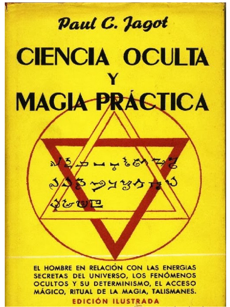 (Paul C. Jagot) - Ciencia Oculta y Magia Practica | PDF