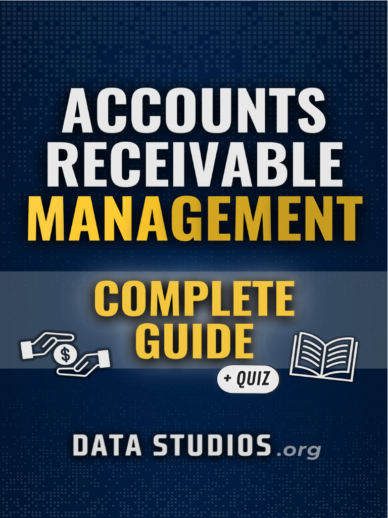 Accounts Receivable Management Guide | PDF | Credit | Business