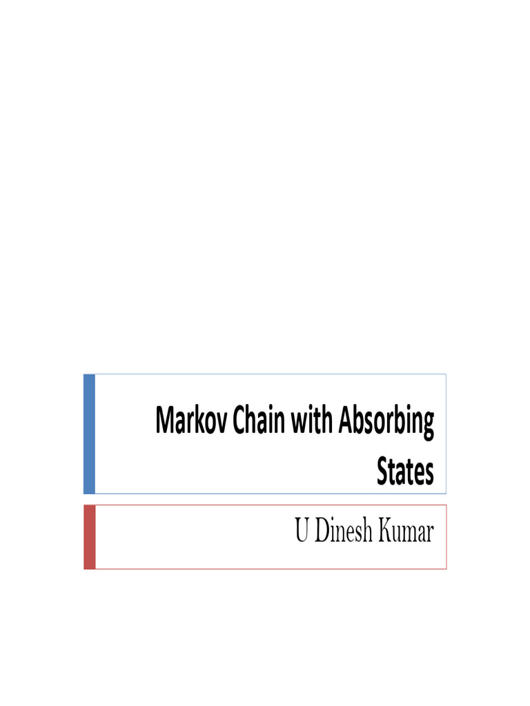 MC With Absorbing States JULY 2015 | PDF | Markov Chain | Applied ...