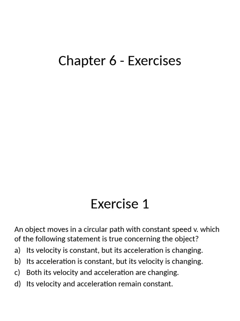 Chapter 6 - Exercises | PDF | Acceleration | Velocity