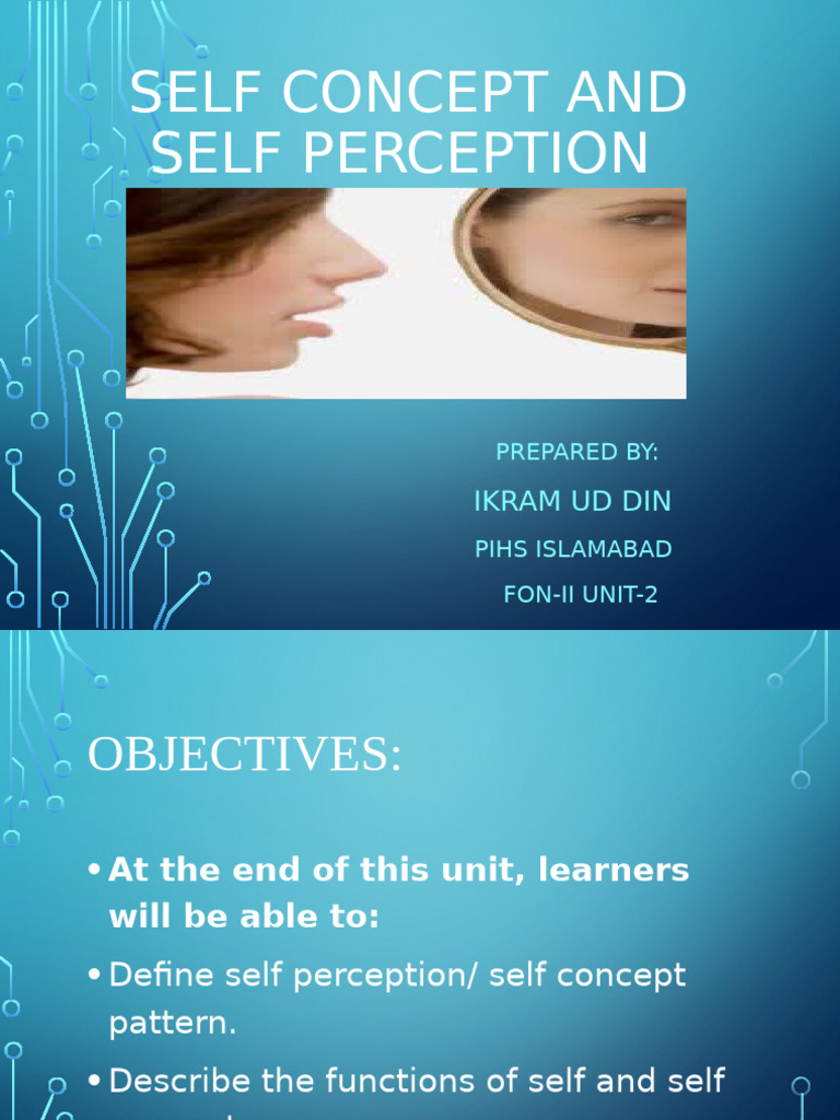Selfconceptselfperception - PPT NEW | PDF | Self Concept | Perception