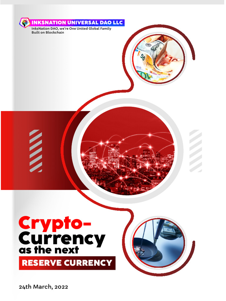 Cryptocurrency As The Next Reserve Currency | PDF