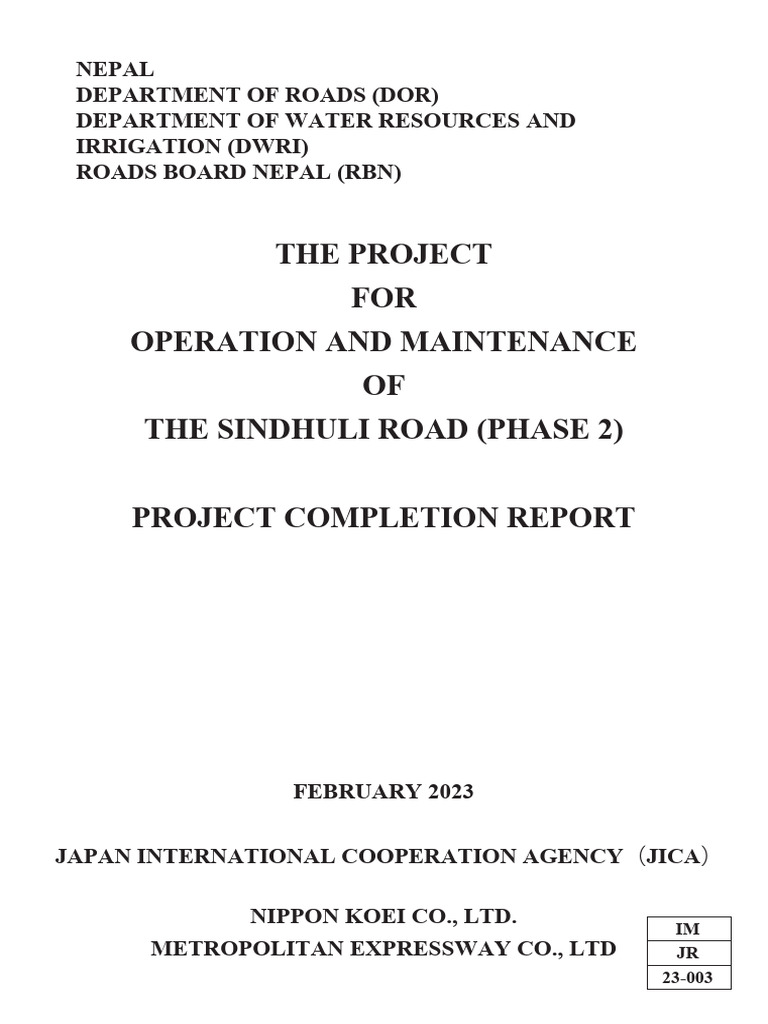 The Project FOR Operation and Maintenance OF The Sindhuli Road (Phase 2) Project Completion ...