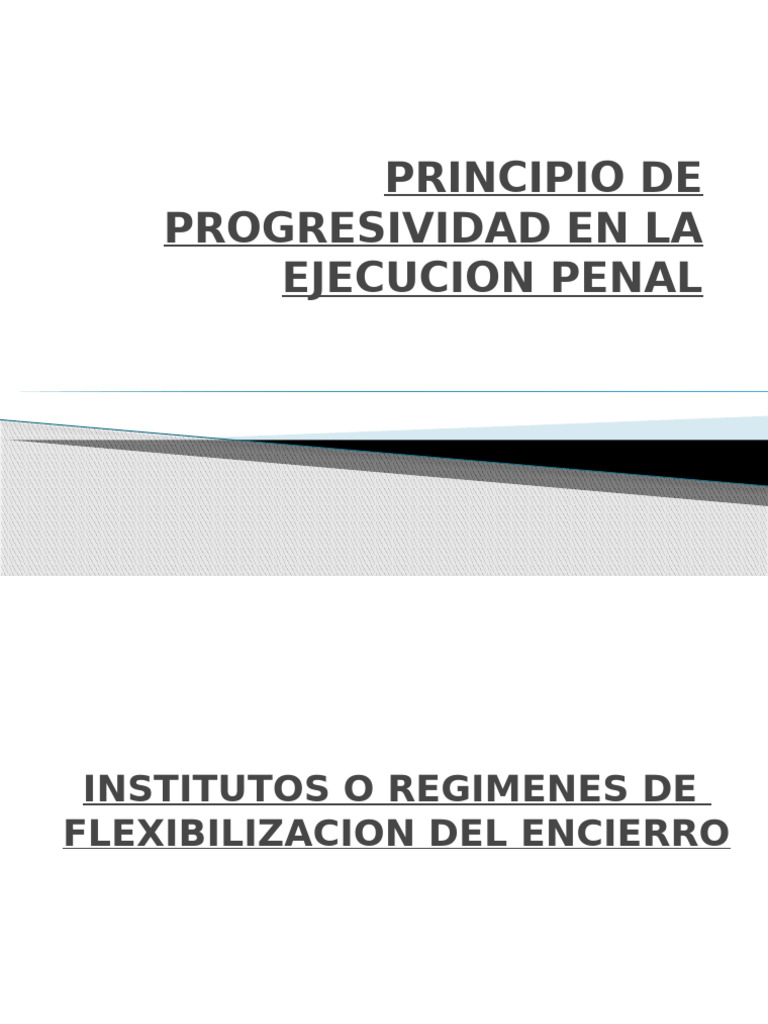Principio de Progresividad en La Ejecucion Penal | PDF