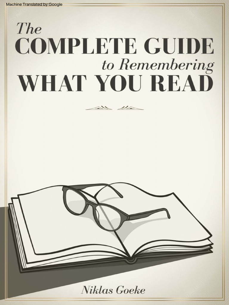 The Complete Guide To Remembering What You Read (SPA) | PDF