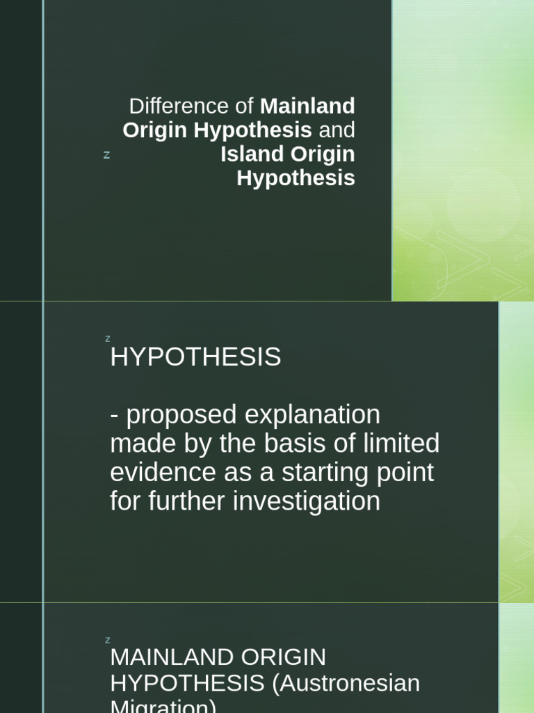 Difference of Mainland Origin Hypothesis and Island Origin | PDF