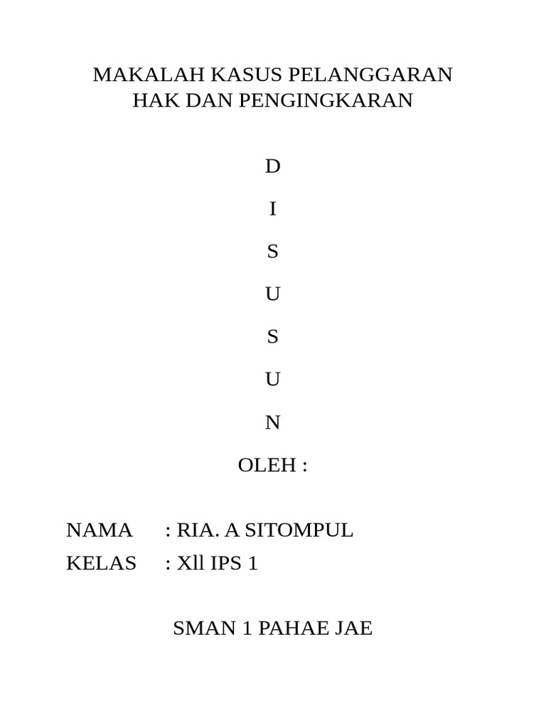 Makalah Kasus Pelanggaran Hak Dan Pengingkaran | PDF