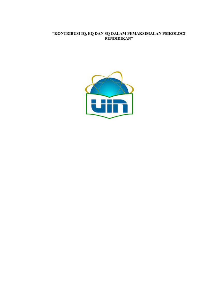 7C - Kelompok 6 - Kontribusi Iq, Eq Dan SQ Dalam Pemaksimalan Psikologi ...