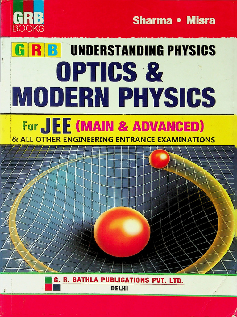 Understanding Optics & Modern Physics For JEE Main & Advanced | PDF