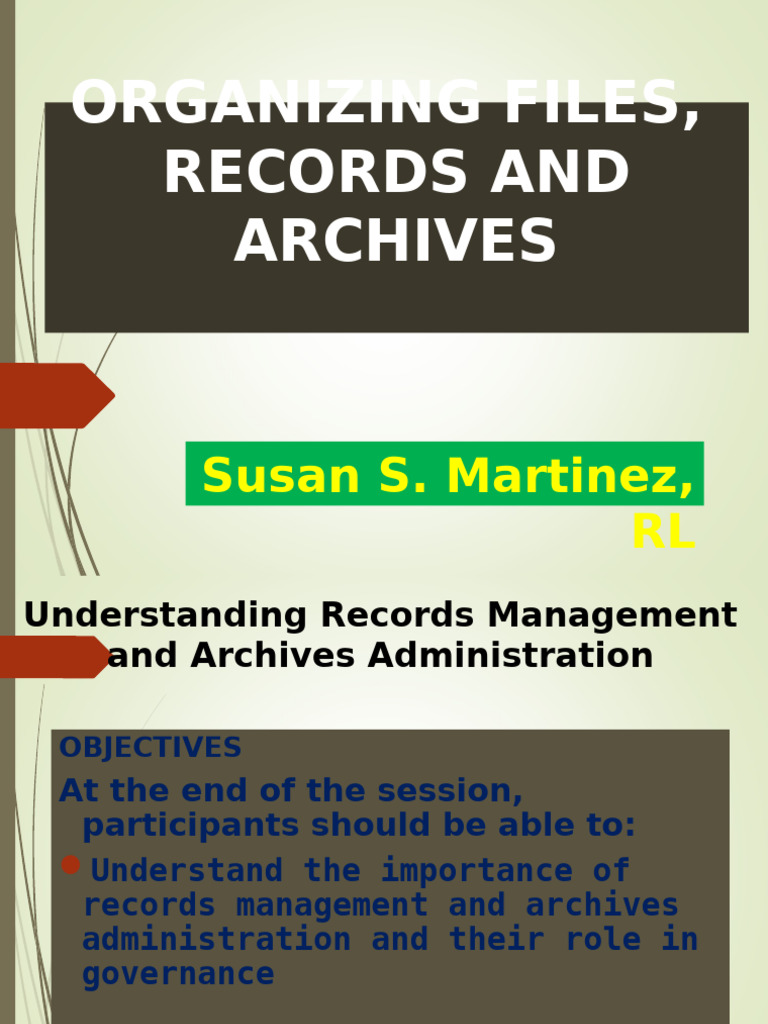 Organizing Files Records and Archives 1 | PDF
