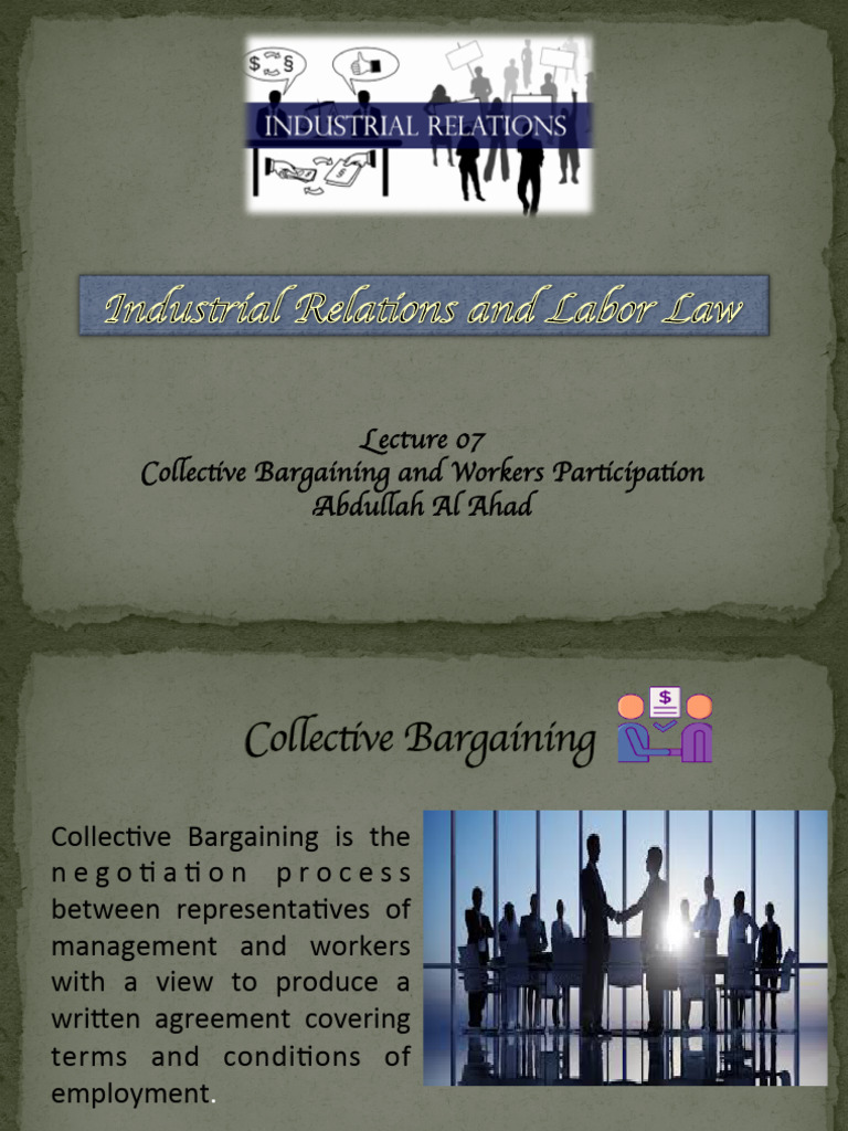 Lecture 7-Collective Bargaining and Workers Participation | PDF ...