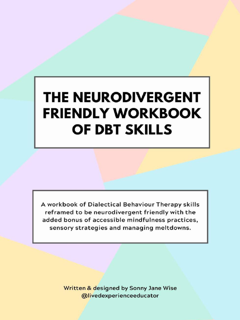 The Neurodivergent Friendly Workbook of DBT Skills A Workbook of ...