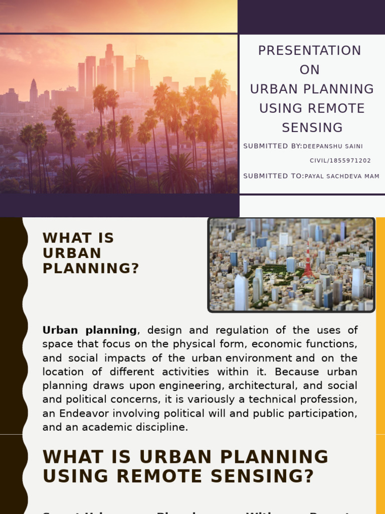 Presentation ON Urban Planning Using Remote Sensing: Submitted by | PDF