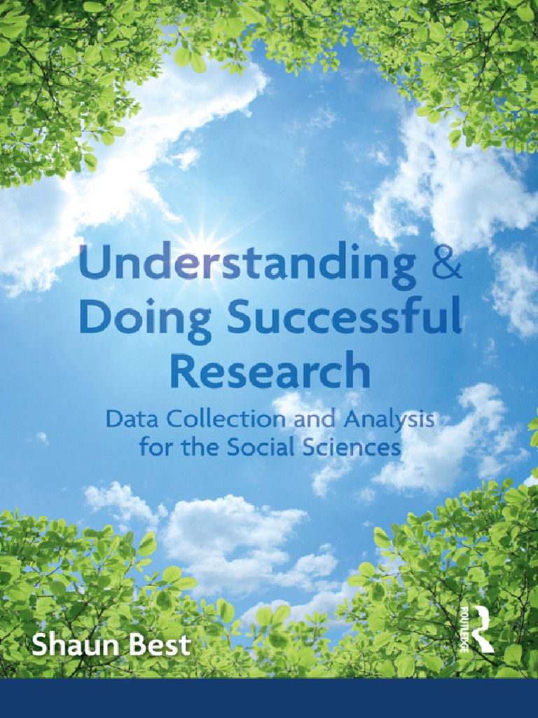 Understanding and Doing Successful Research Data Collection and ...