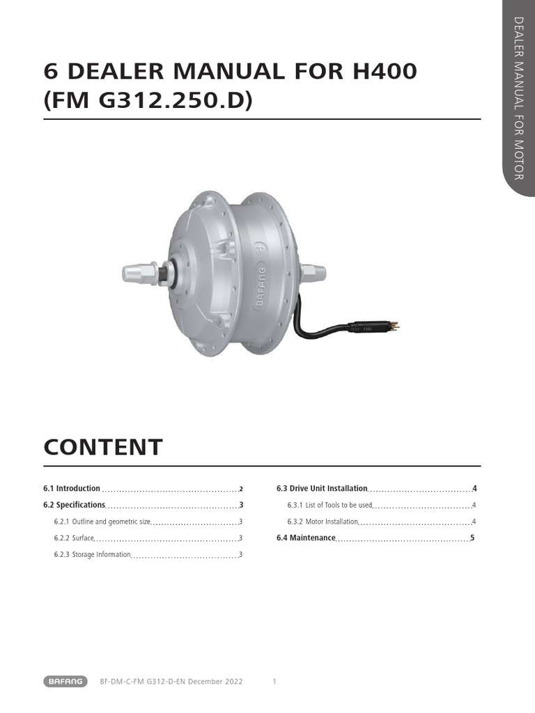 6 Dealer Manual For H400 (FM G312.250.D) : 2 6.2 Specifications 3 6.3 Drive Unit Installation 4 ...