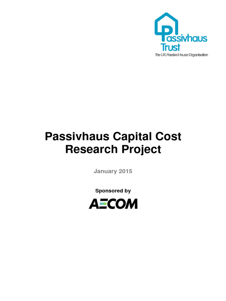 Passivhaus Capital Cost Research Project Aecom | PDF