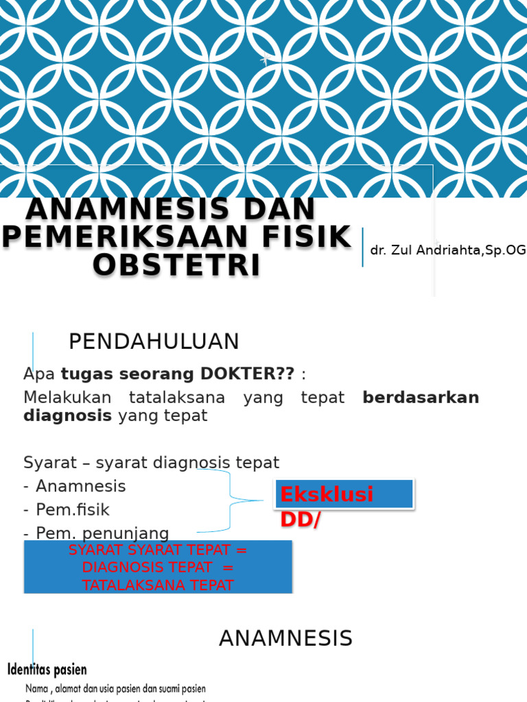 Anamnesis Dan Pemfis Obstetri (Dr. Zul, SP - OG) | PDF