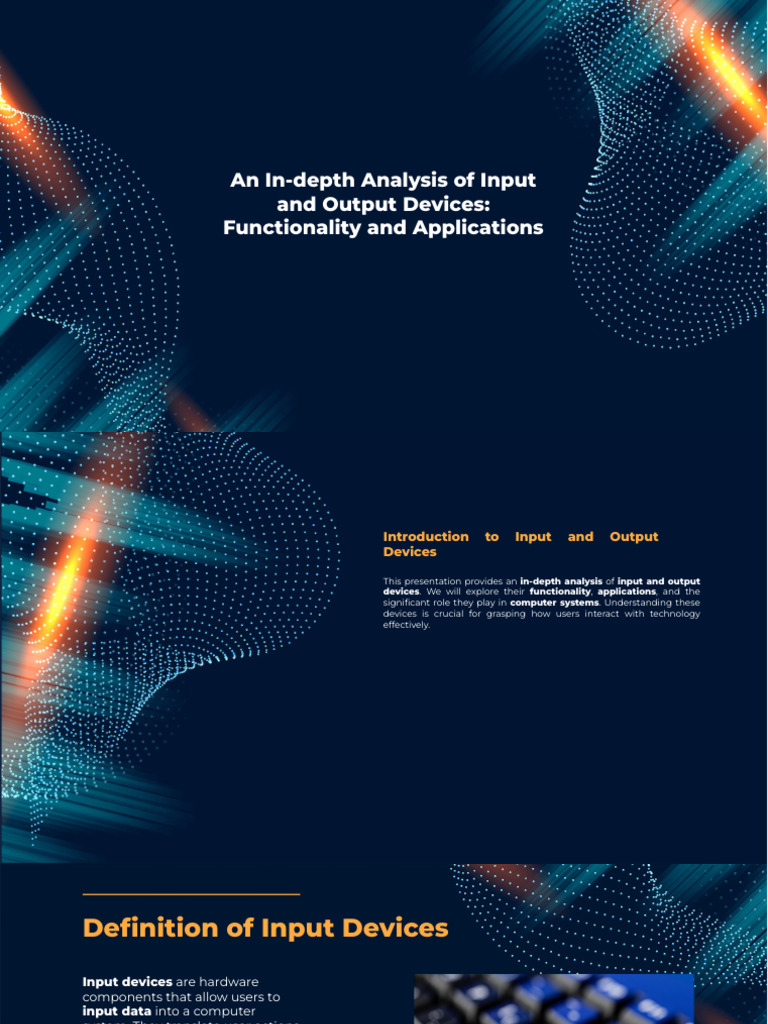 Slidesgo An in Depth Analysis of Input and Output Devices Functionality ... Slidesgo An in Depth Analysis of Input and Output Devices Functionality ...