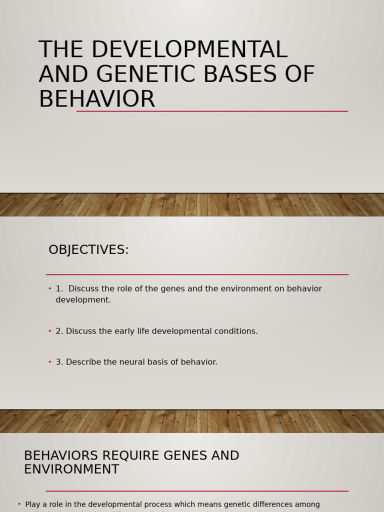The Developmental and Genetic of Bases of Behavior | PDF