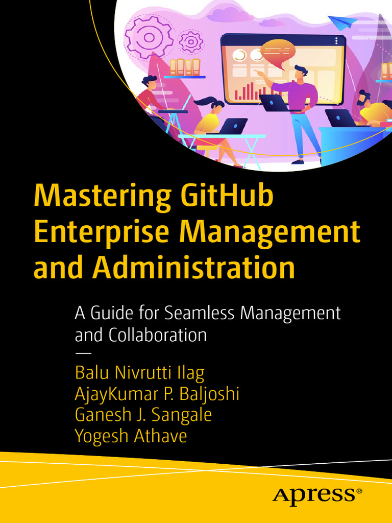 Mastering Github Enterprise Management and Administration | PDF