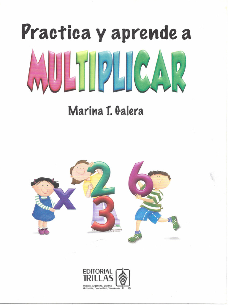 PRACTICA Y APRENDE A MULTIPLICAR Trillas 1 | PDF