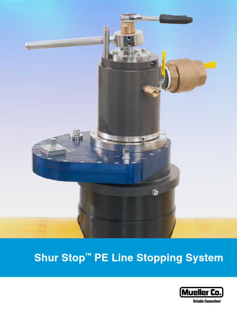 MuellerGas Shur-Stop PE Line Stopping System BRCH Form13287 Web 0 | PDF