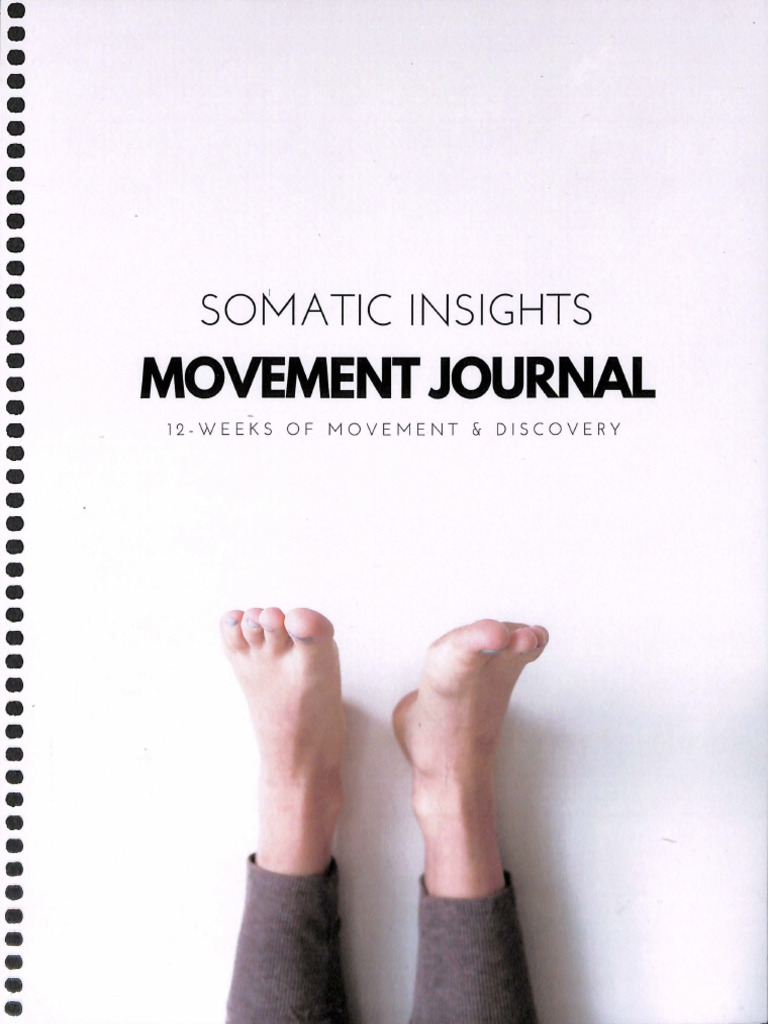 Somatic Insights Movement Journal (Feldenkrais Inspired) by Buffy Owens | PDF