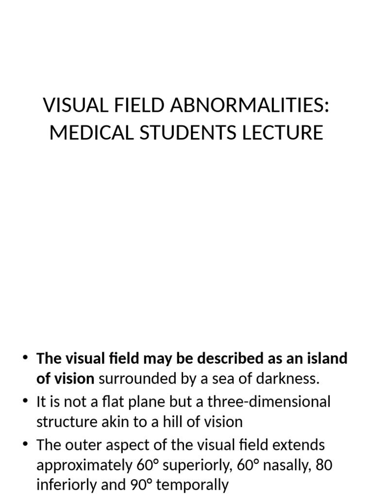 Visual Field Abnormalities, Medical Students Lecture | PDF