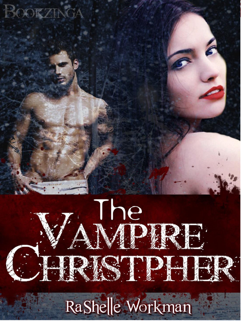 The Vampire Christopher - RaShelle Workman | PDF