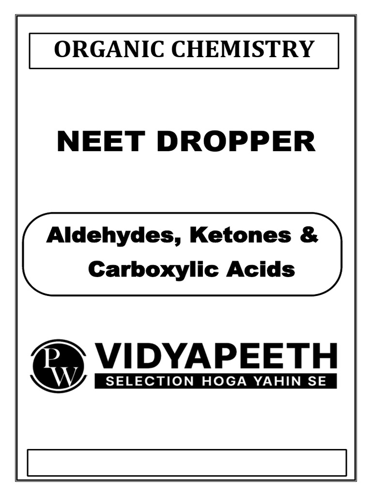 DPP - Aldehydes, Ketones and Carboxylic Acid - Chemistry - NEET Dropper - Combine Final | PDF