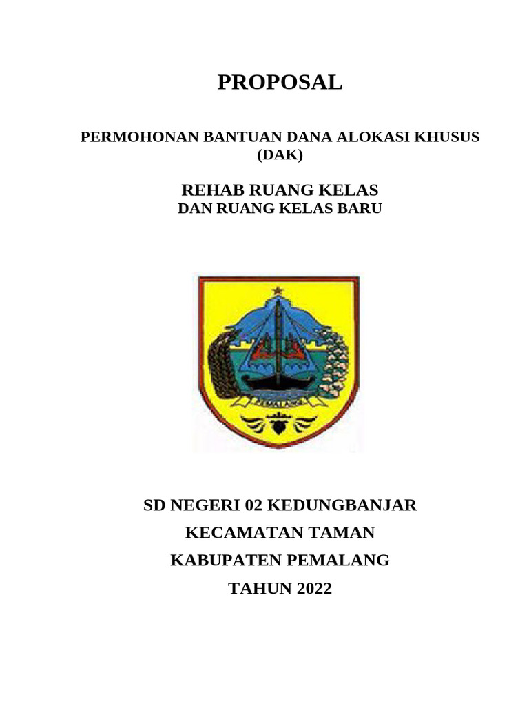 Proposal DAK Rehab Kelas SDN 02 Kedungbanjar | PDF