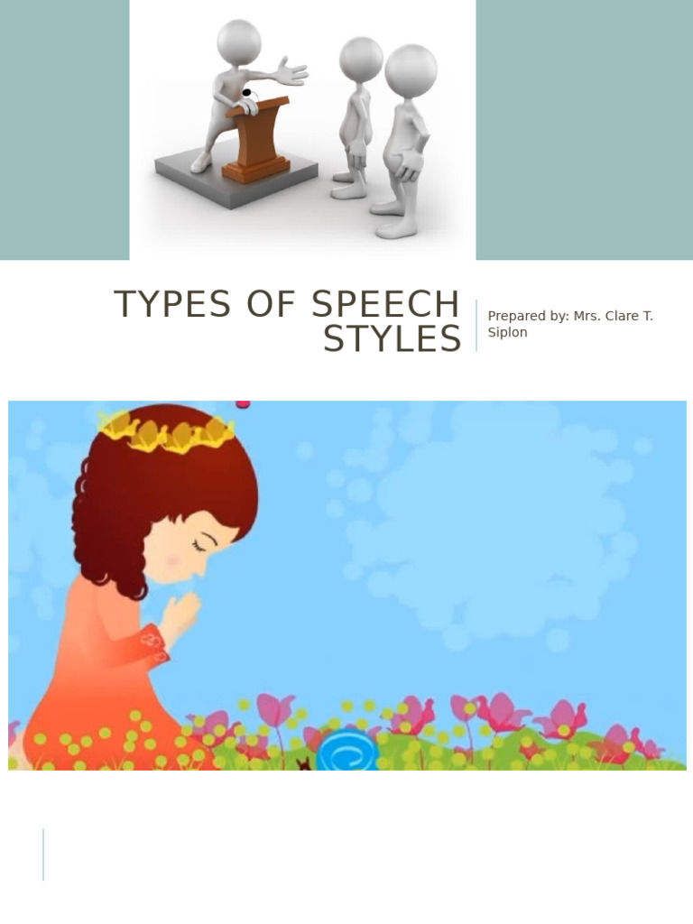 Types of Speech Style Walkthrough | PDF