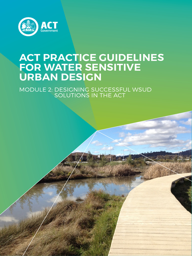 Wsud Module 2 Designing Successful Wsud Solutions in The Act 20180601 | PDF