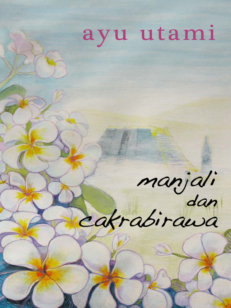 Manjali Dan Cakrabirawa (Ayu Utami) | PDF