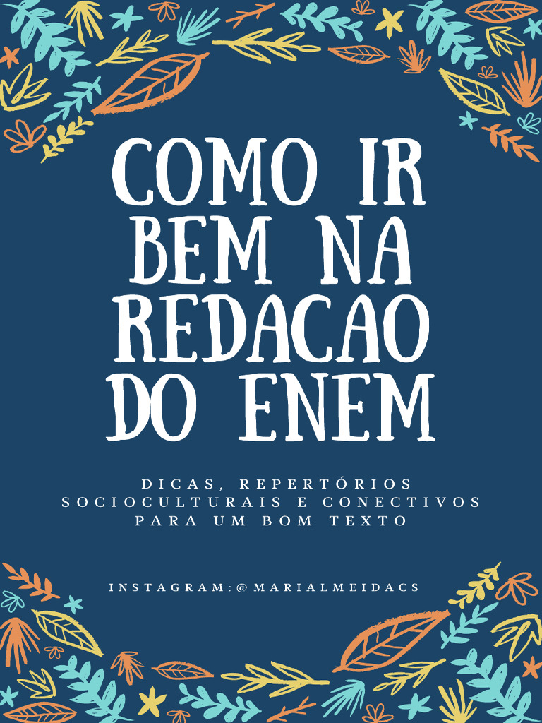 Como Ir Bem Na Redacao Do Enem | PDF