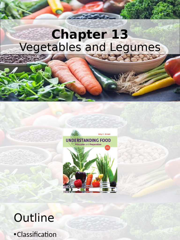 Vegetable and Legumes (Chapter 13) Fall 2024 | PDF