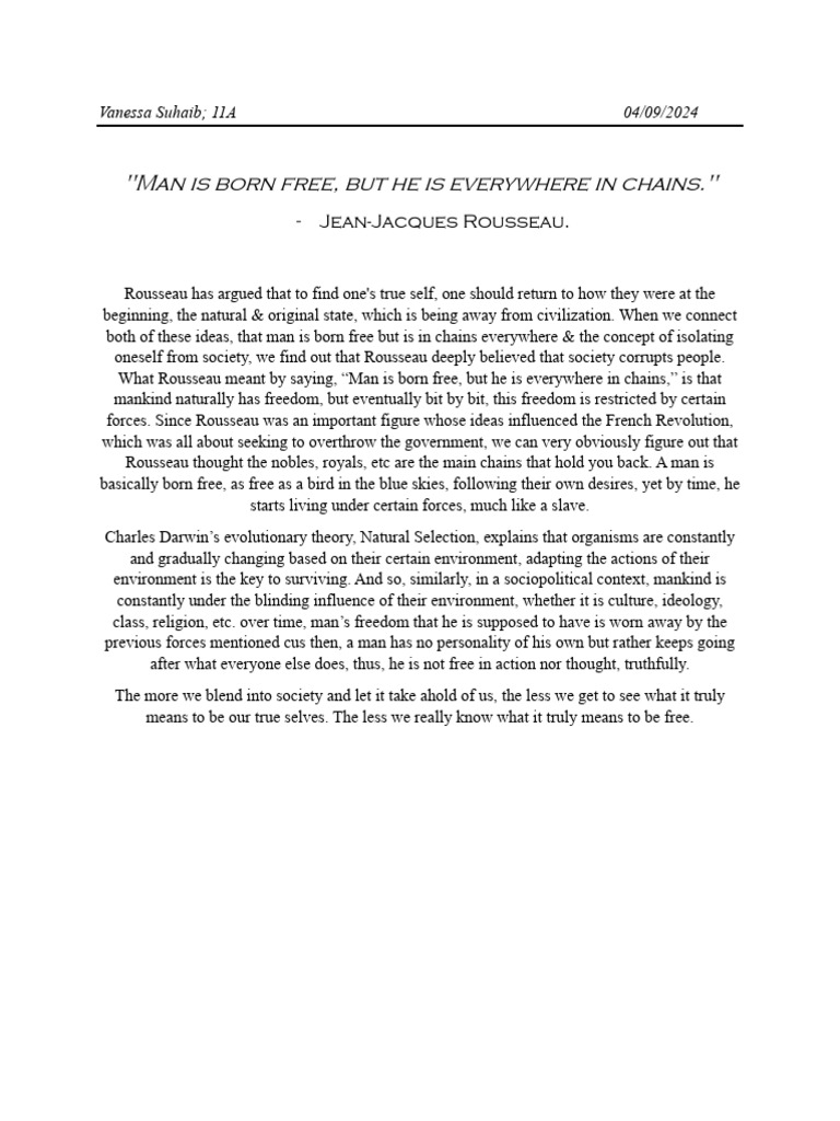 A Short Essay About Jean Jacque Rosseaus Quote Man Is Born Free And