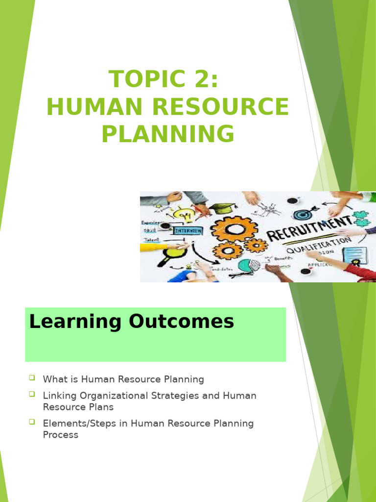 C2 - Topic 2 Human Resource Planning (Edited) | PDF