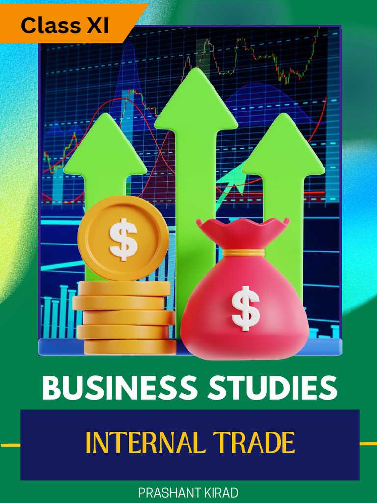 Ch-10 Internal Trade (Prashant Kirad) | PDF