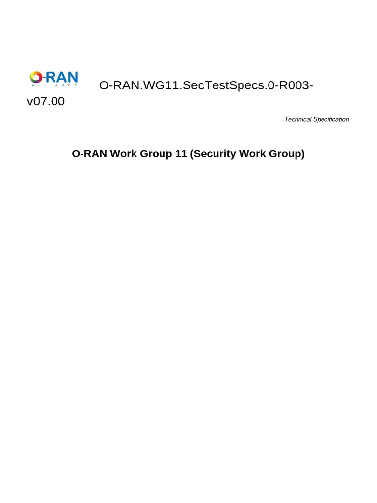 O RAN - WG11.Security Test Specifications.0 R003 v07.00 | PDF ...