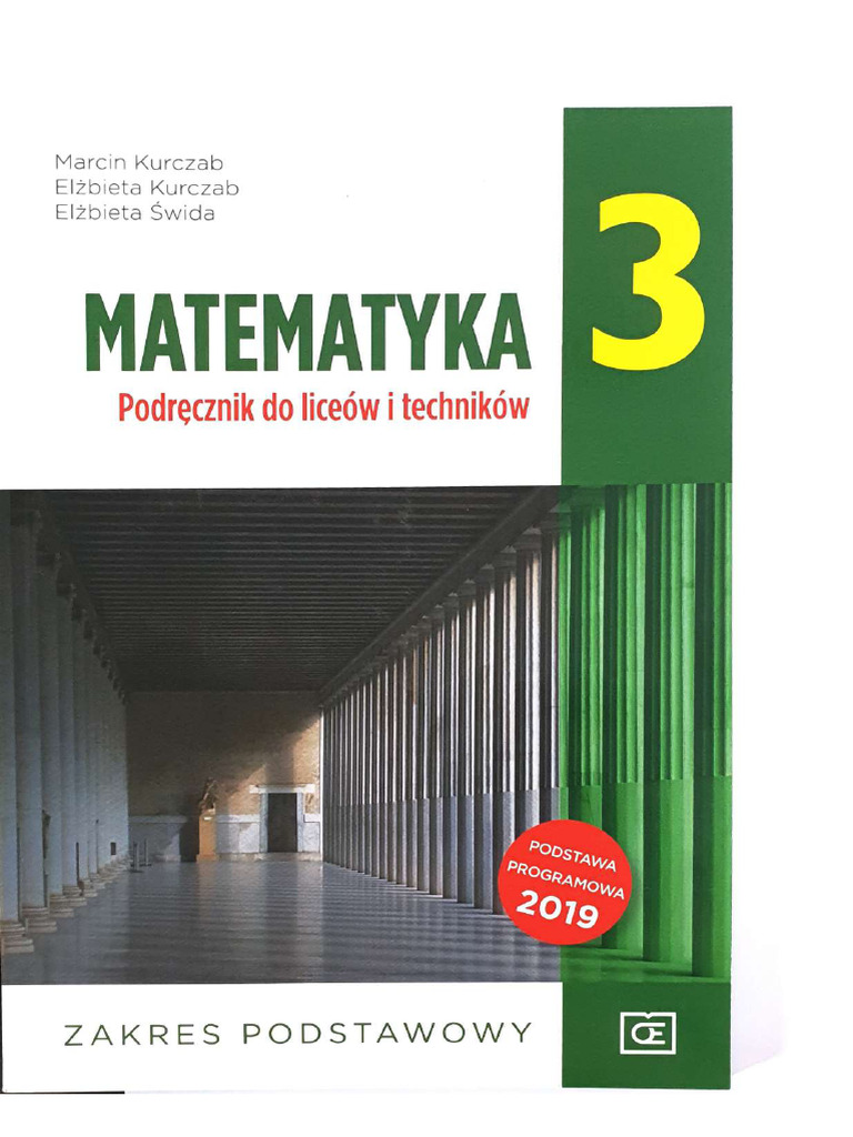 Matematyka 3 - PodrAÌ Â Cznik. Poziom Podstawowy. Oficyna Edukacyjna. Krzysztof Pazdro | PDF