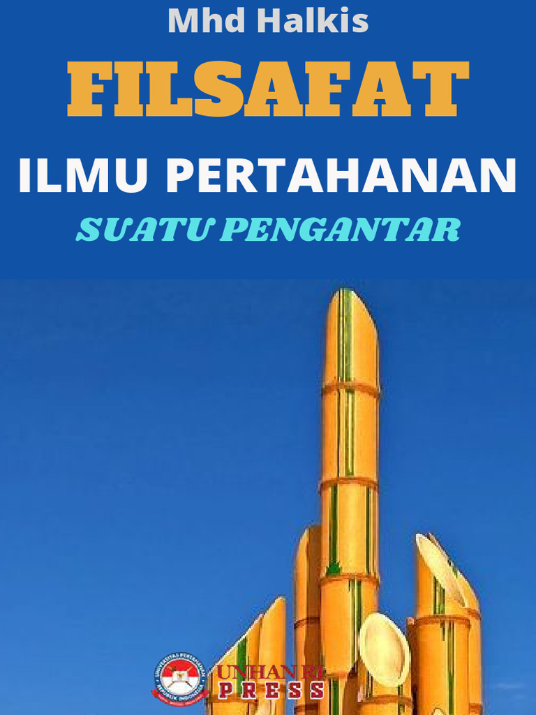 Filsafat Ilmu Pertahanan Suatu Pengantar (Mhd. Halkis) (Z-Library) | PDF
