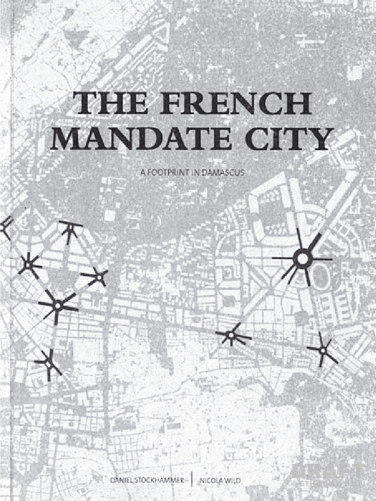 04 The French Mandate City Damascus Web | PDF