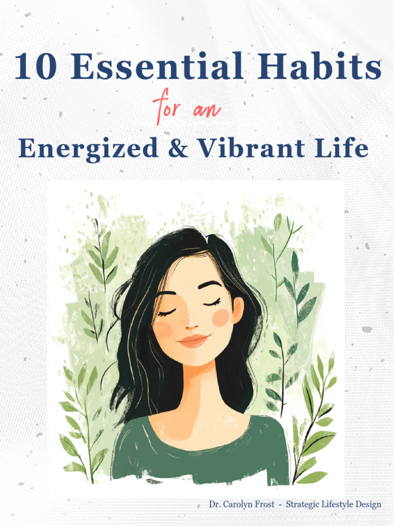 10 Essentials For A Vibrant Life | PDF