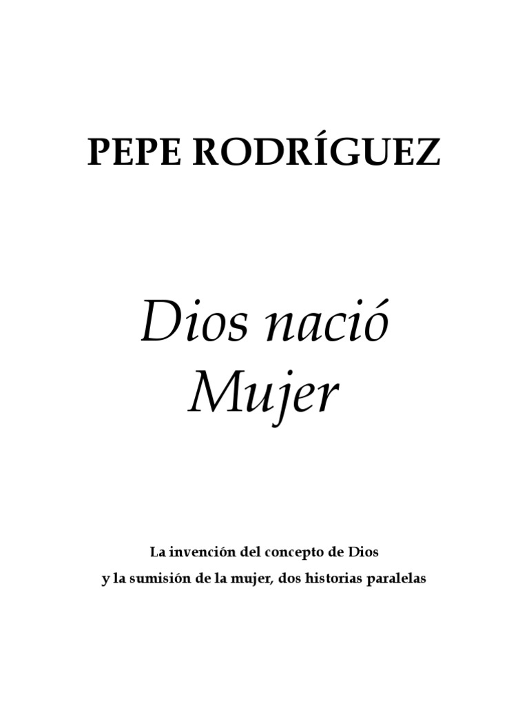 Rodr Guez Pepe - Dios Naci Mujer | PDF