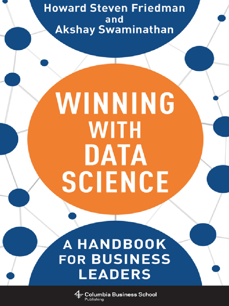 Winning With Data Science - Howard Steven Friedman | PDF