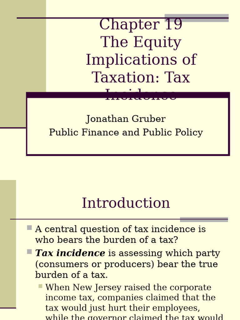 Chapter 19 - Gruber - Tax Incidence | PDF | Tax Incidence | Elasticity (Economics)