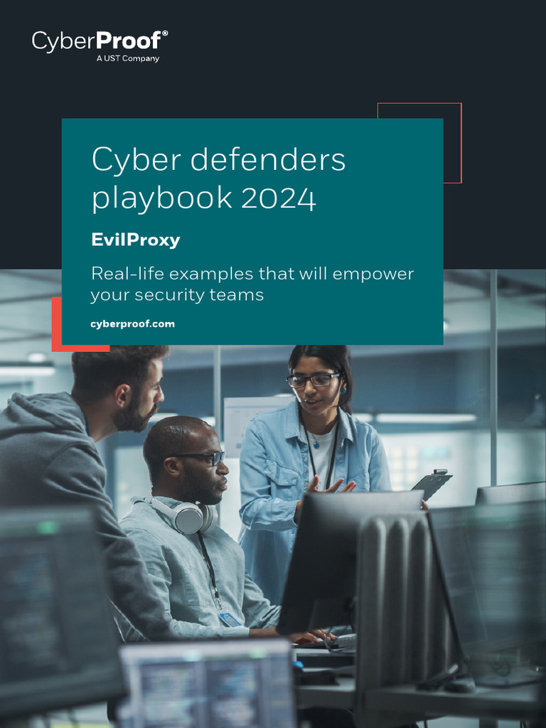 CyberProof - Cyber Defenders Playbook 2024 - 405 | PDF