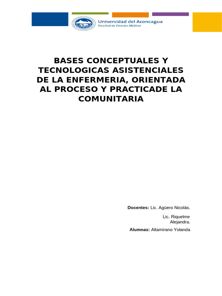BASES CONCEPTUALES Y TECNOLOGICAS ASISTENCIALES DE LA ENFERMERIA Primer Trabajo | PDF